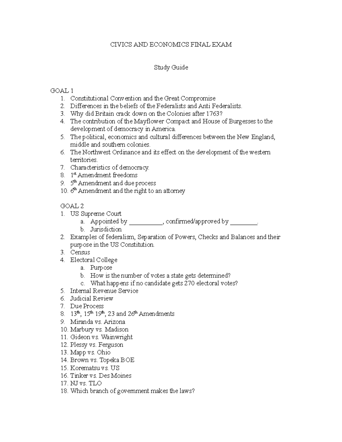 Final Exam Studyguide Civics CIVICS AND ECONOMICS FINAL EXAM Study