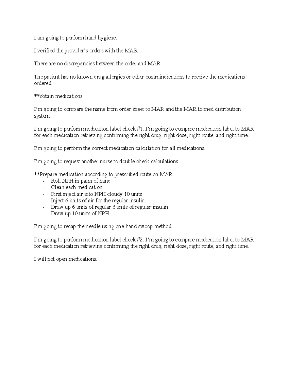 Medication Administration Script - I am going to perform hand hygiene ...