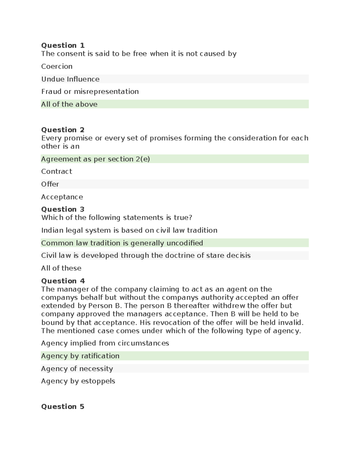 Legal & Business Environment - Question 1 The consent is said to be ...