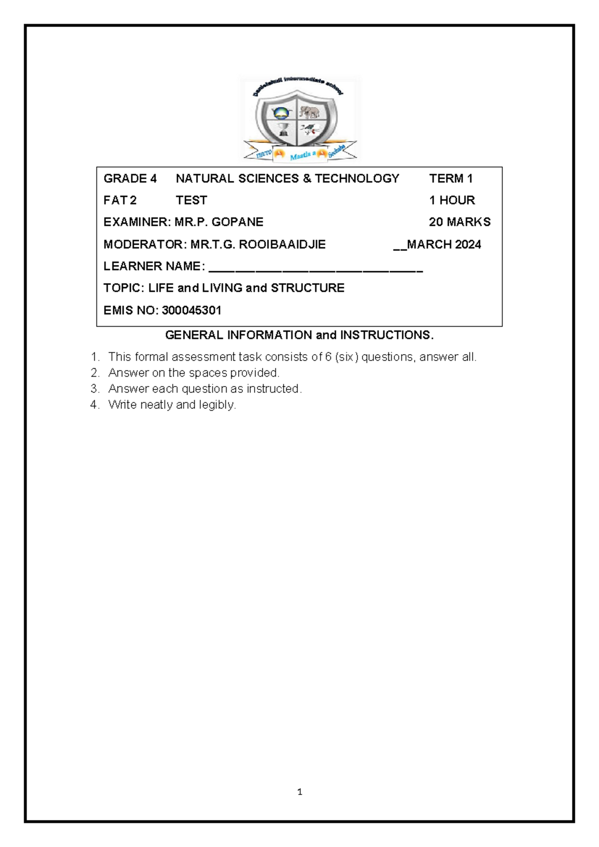 Grade 4 nst TERM 1 TESTfinal - GENERAL INFORMATION and INSTRUCTIONS. 1 ...