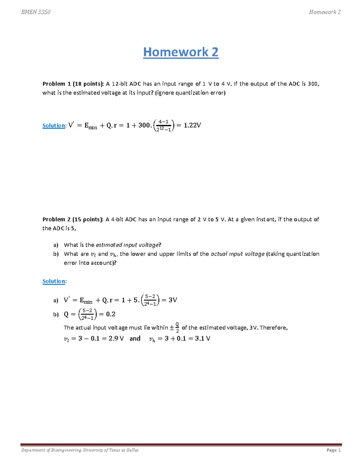 HW 2 Solution - Homework 2 Problem 1 (10 points): A 12-bit ADC has an input range of 1 V to 4 V ...