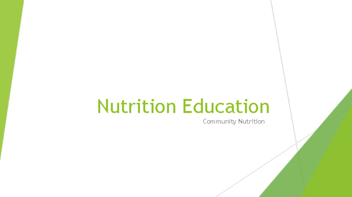 Lecture 10 Nutrition Education - Nutrition Education Community ...