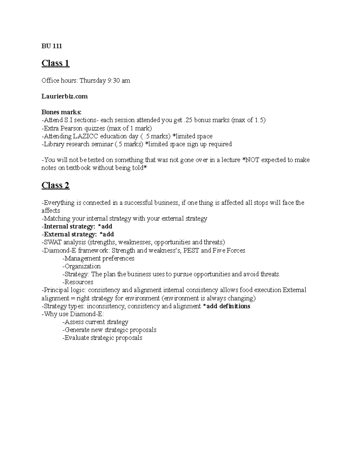 BU 111 notes - BU 111 Class 1 Office hours: Thursday 9:30 am Laurierbiz ...