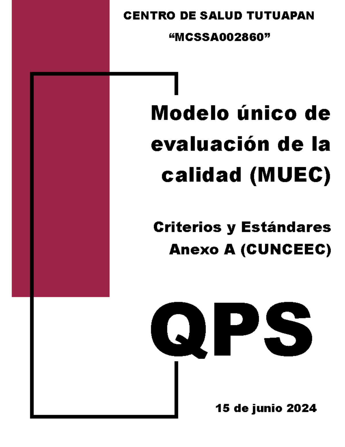 6 QPS - manual - Modelo único de evaluación de la calidad (MUEC ...