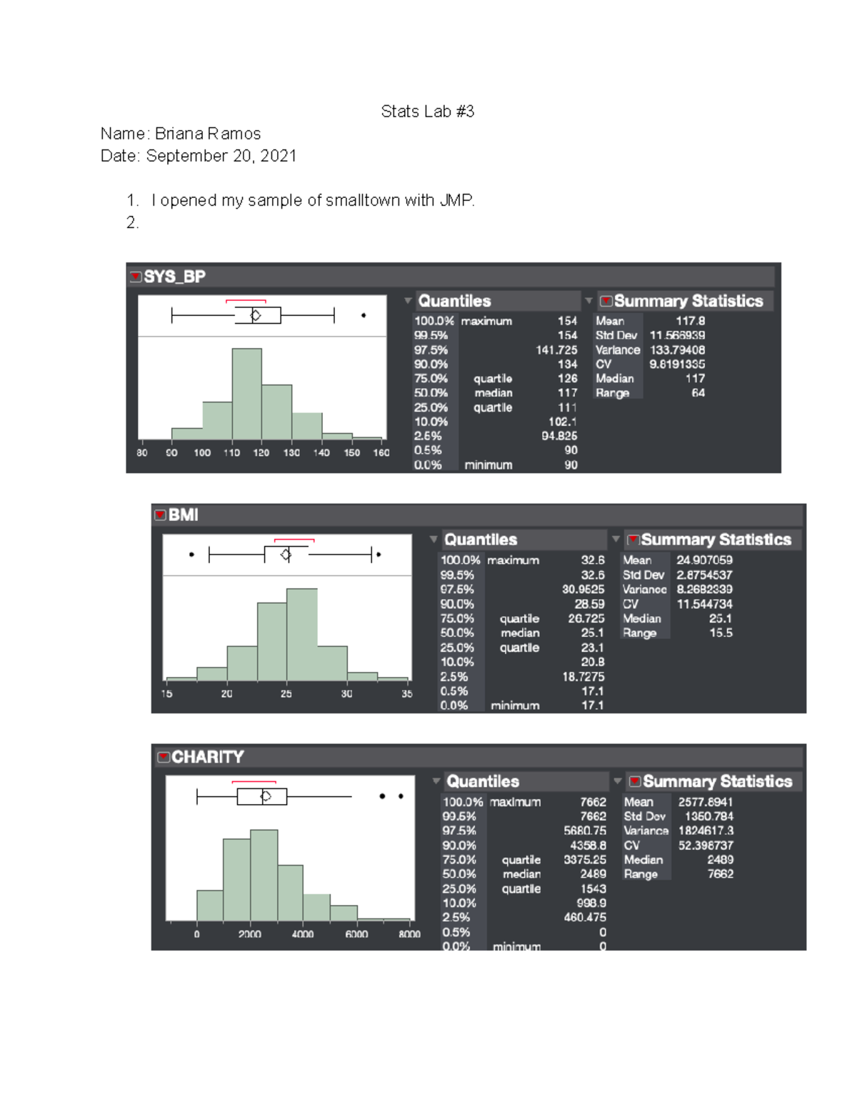 Stats Lab #3 - Briana Ramos - Stats Lab # Name: Briana Ramos Date ...