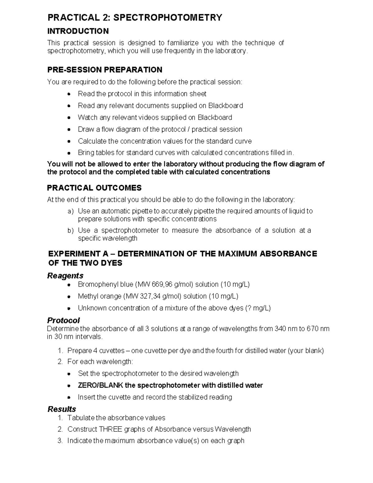 Experiment 2 - Spectrophotometry - PRACTICAL 2: SPECTROPHOTOMETRY INTRODUCTION This practical ...