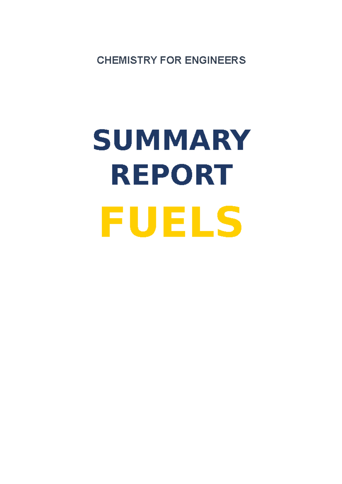 Group-3 Fuels-Summary-Report - CHEMISTRY FOR ENGINEERS SUMMARY REPORT ...