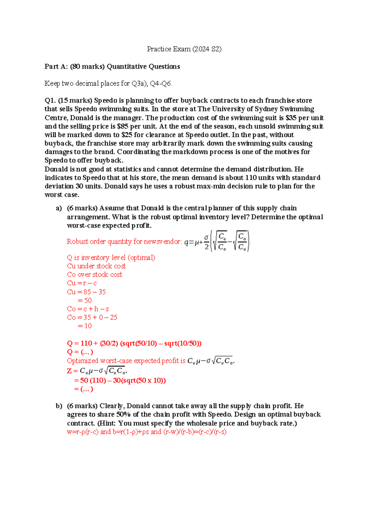 Practice Exam 2024S2 - Q1. (15 marks) Speedo is planning to offer buyback contracts to each ...