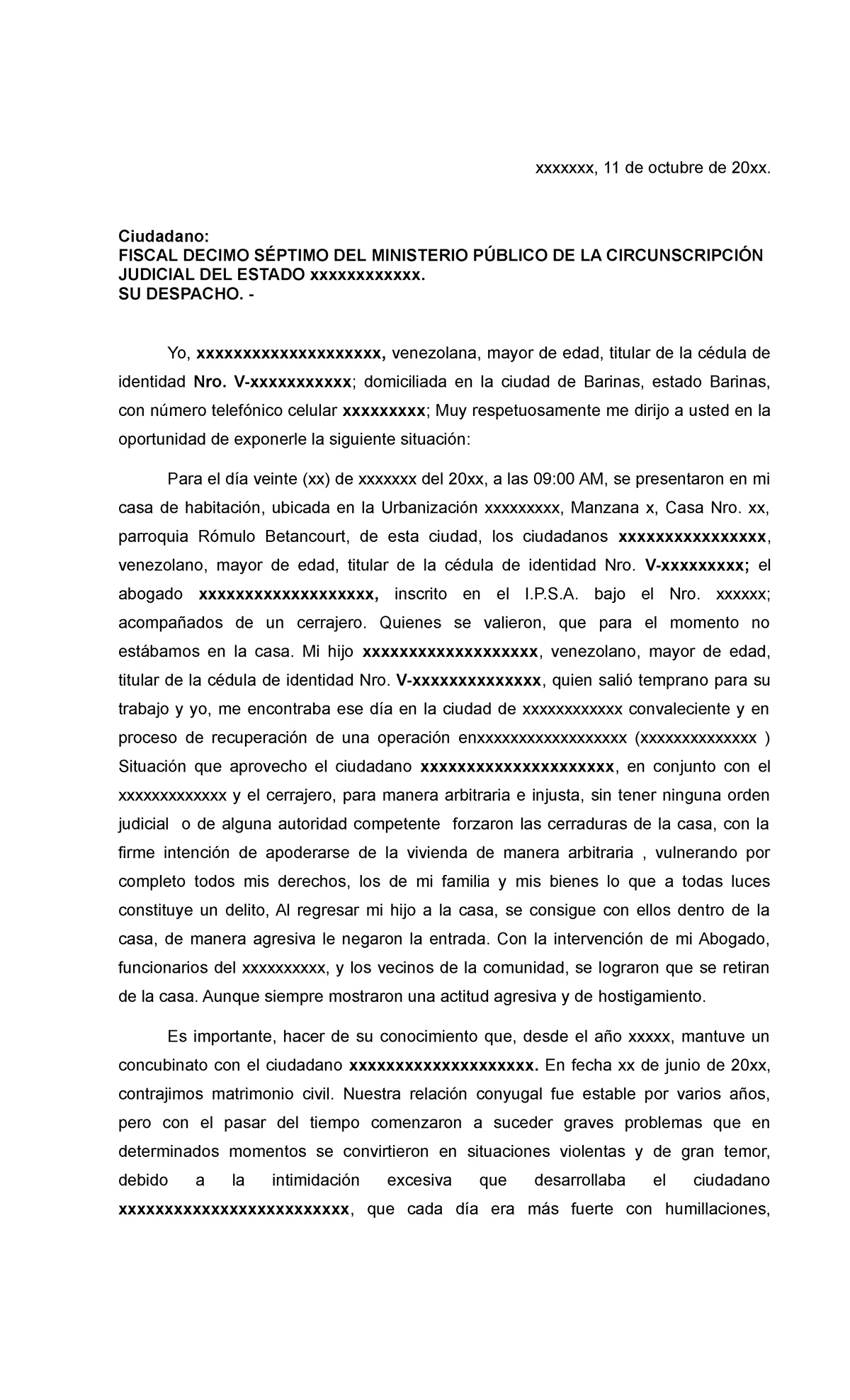 Modelo denuncia ante fiscalia del ministerio publico - xxxxxxx, 11 de octubre de 20xx. Ciudadano ...