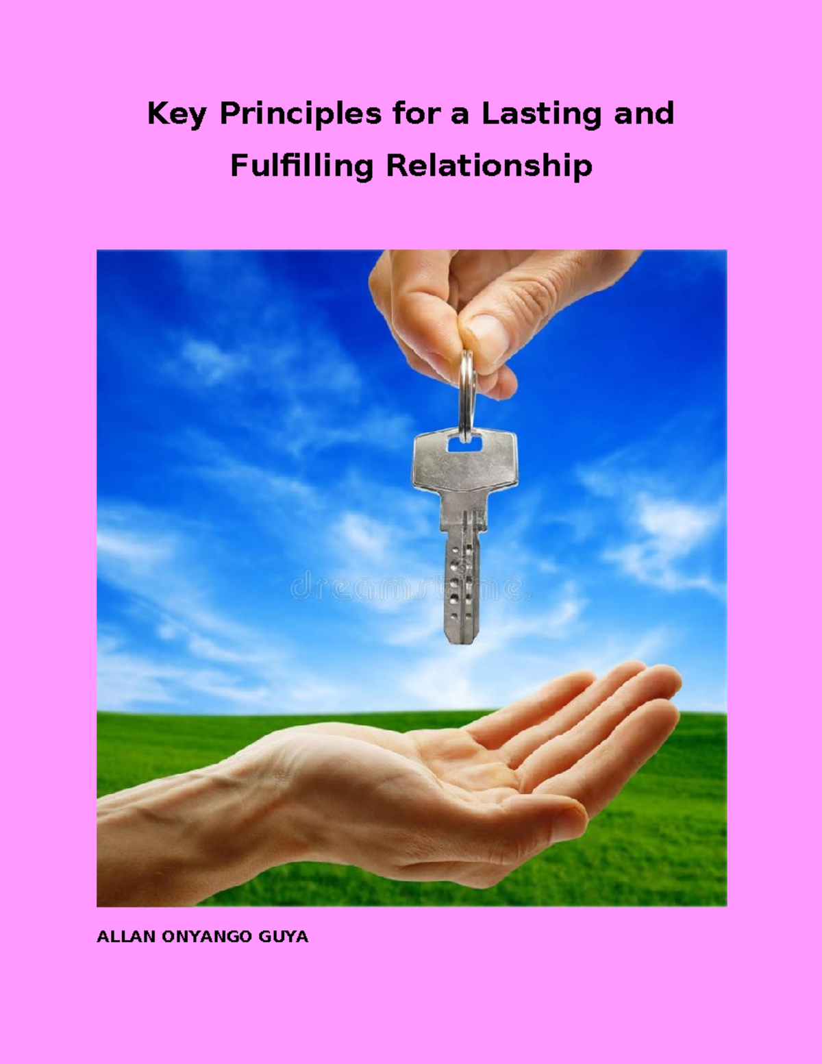 Key Principles for a Lasting and Fulfilling Relationship - Key ...