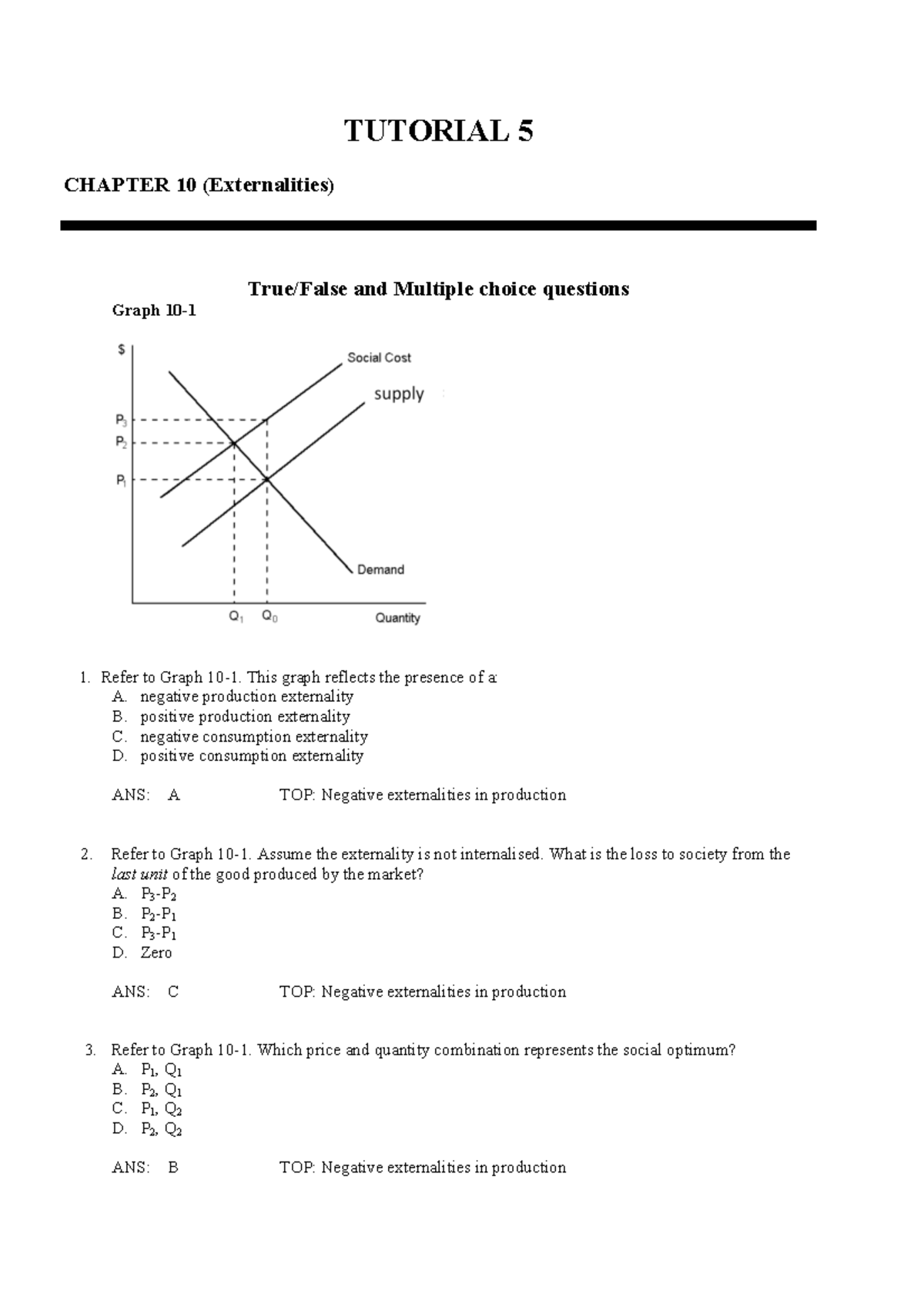 Tutorial 5 Solutions - CHAPTER 10 (Externalities) - TUTORIAL 5 CHAPTER 10 ( Externalities) - Studocu