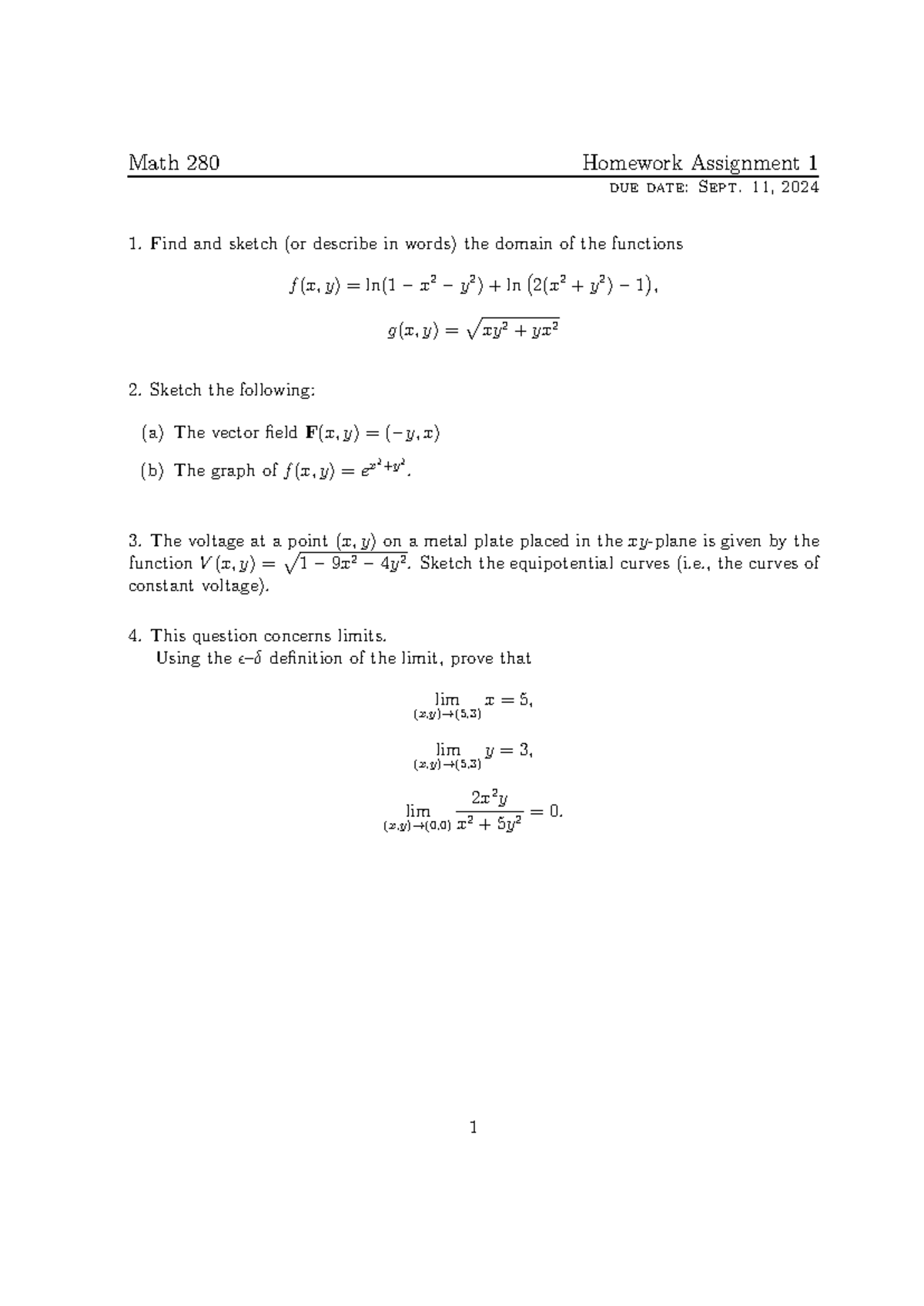 Hmwk01 - assign 1 - Math 280 Homework Assignment 1 due date: Sept. 11, 2024 Find and sketch (or ...
