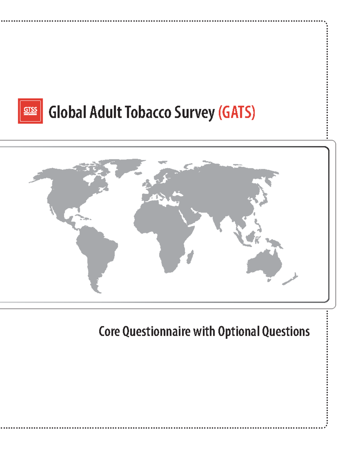 06 gats corequestionnairewithoptionalquestions - Global Adult Tobacco Survey (GATS) Core - Studocu