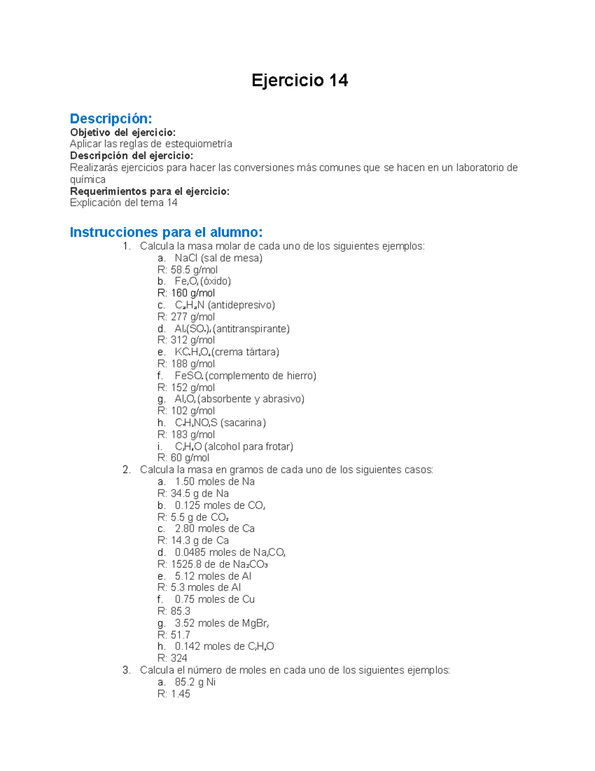Ejercicio 14 TDLM - Ejercicio 14 Descripción: Objetivo del ejercicio: Aplicar las reglas de ...
