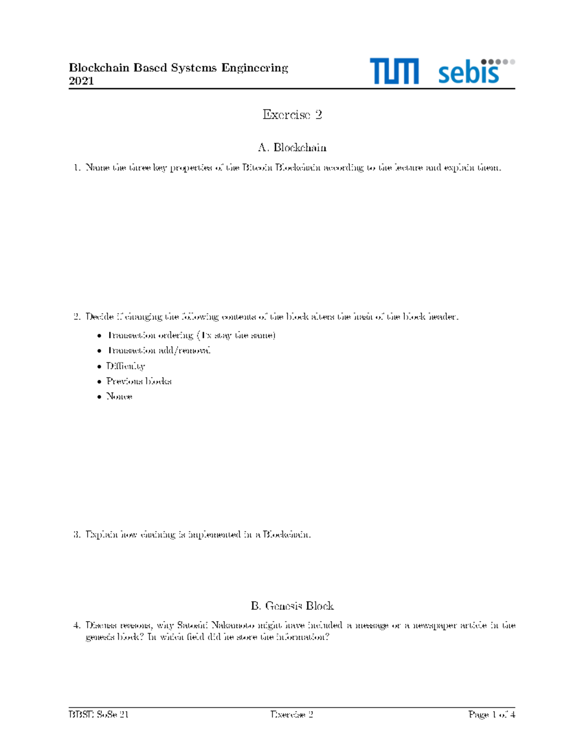 BC Exercise 2 - Blockchain Based Systems Engineering 2021 Exercise 2 A. Blockchain Name the ...