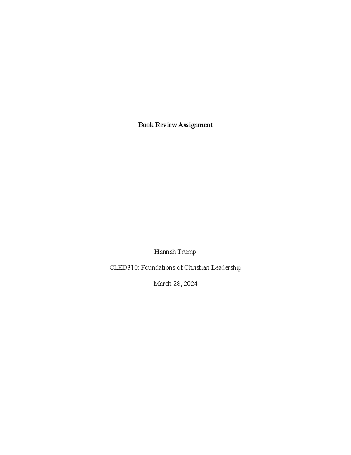 Book Review Assignment - Book Review Assignment Hannah Trump CLED310 ...