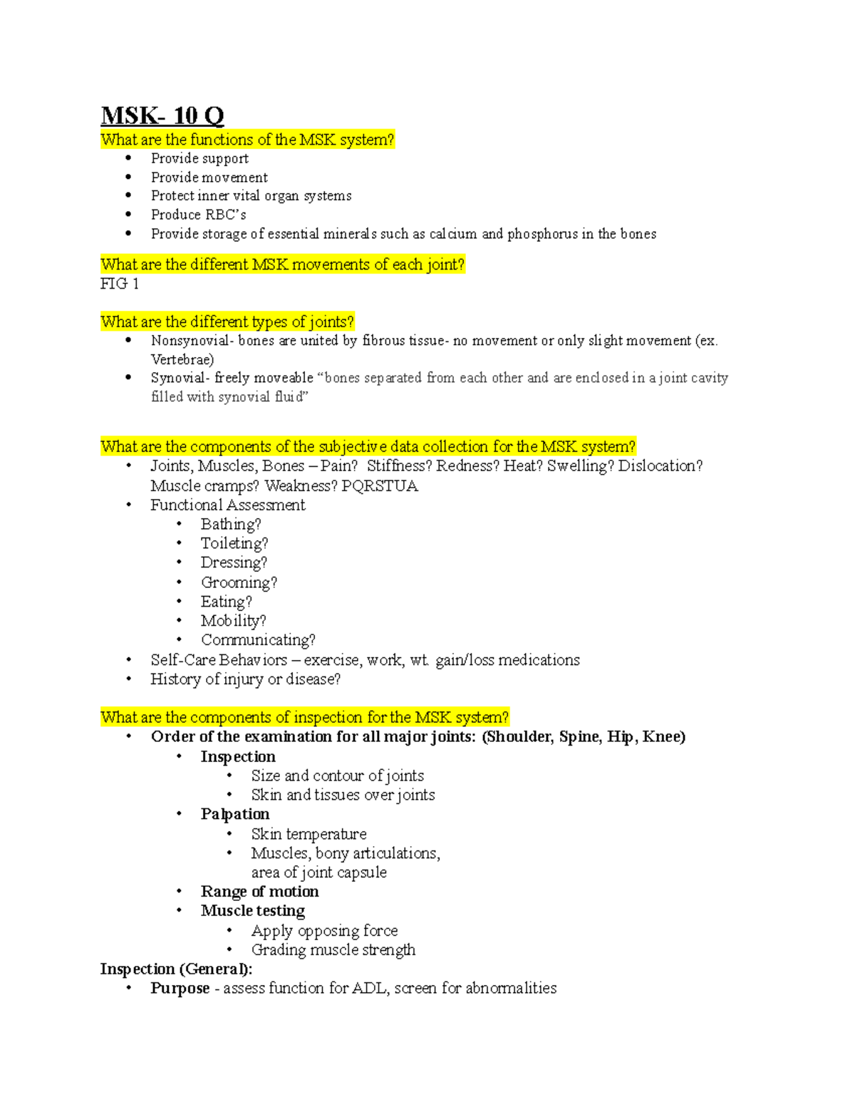 Health Assess TEST 2 Review - MSK- 10 Q What are the functions of the ...