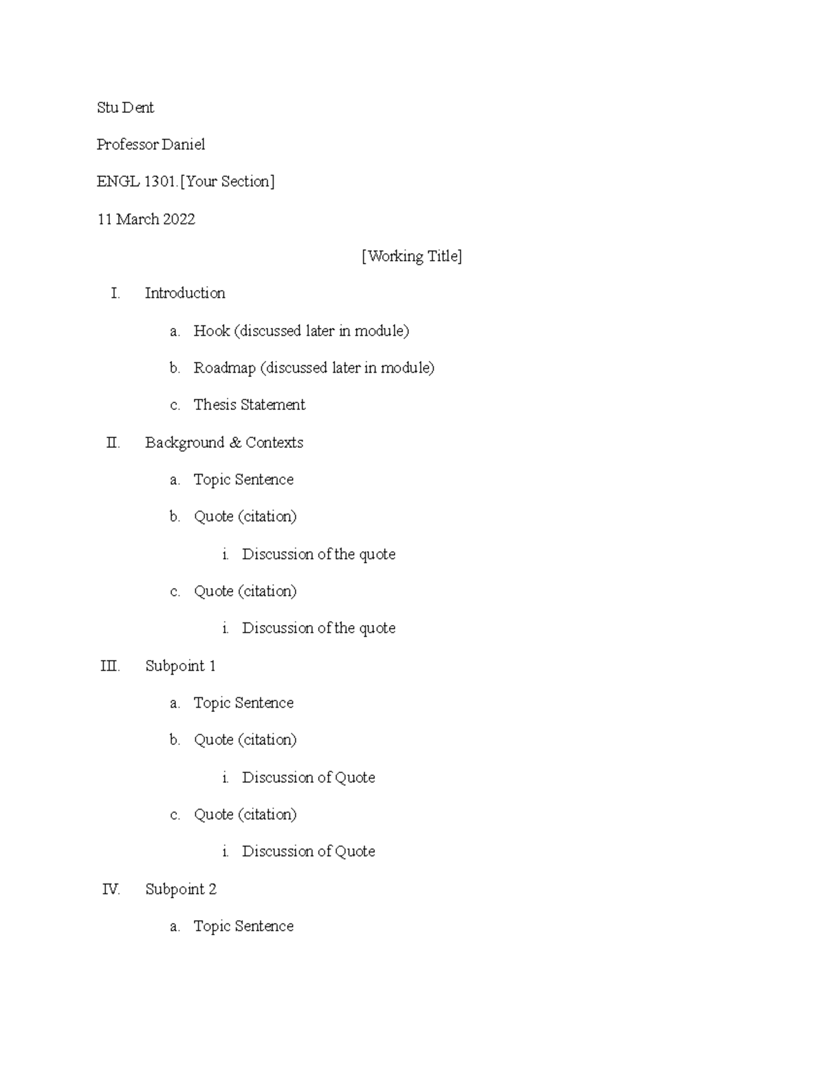 Detailed Outline Template(1) - Stu Dent Professor Daniel ENGL 1301 ...