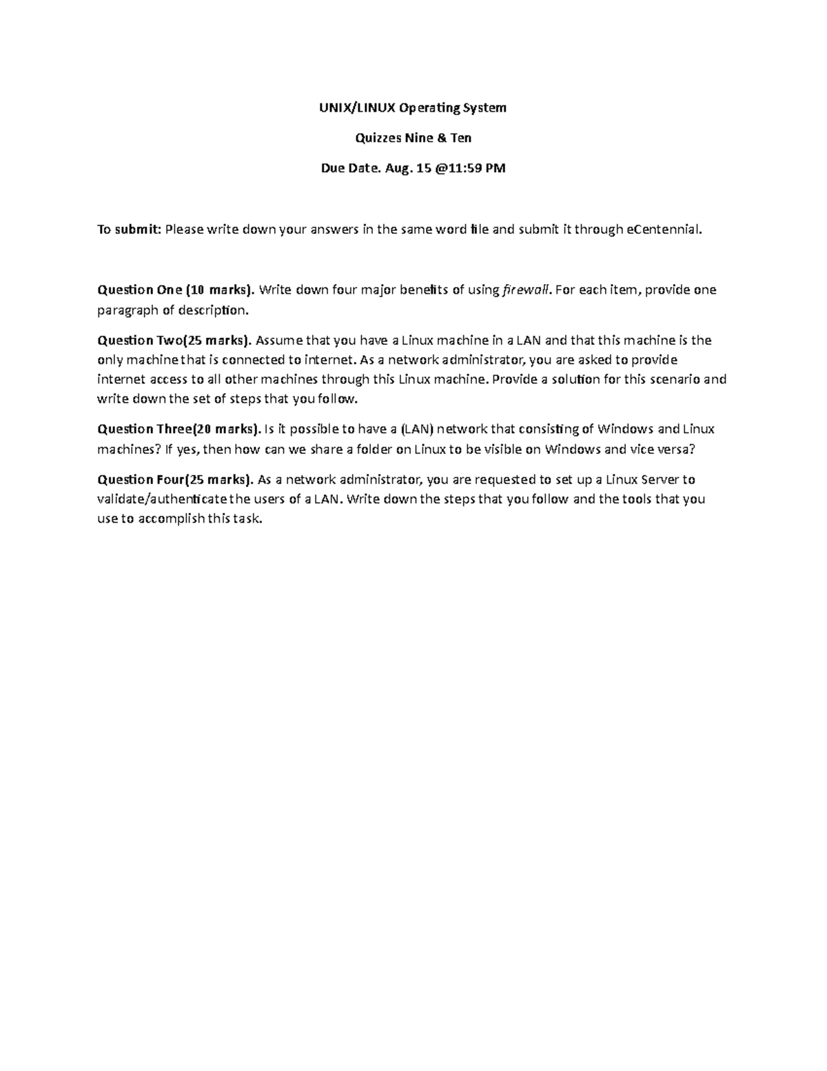 Quizzes Nine Ten - QUIZ - UNIX/LINUX Operating System Quizzes Nine & Ten Due Date. Aug. 15 - Studocu