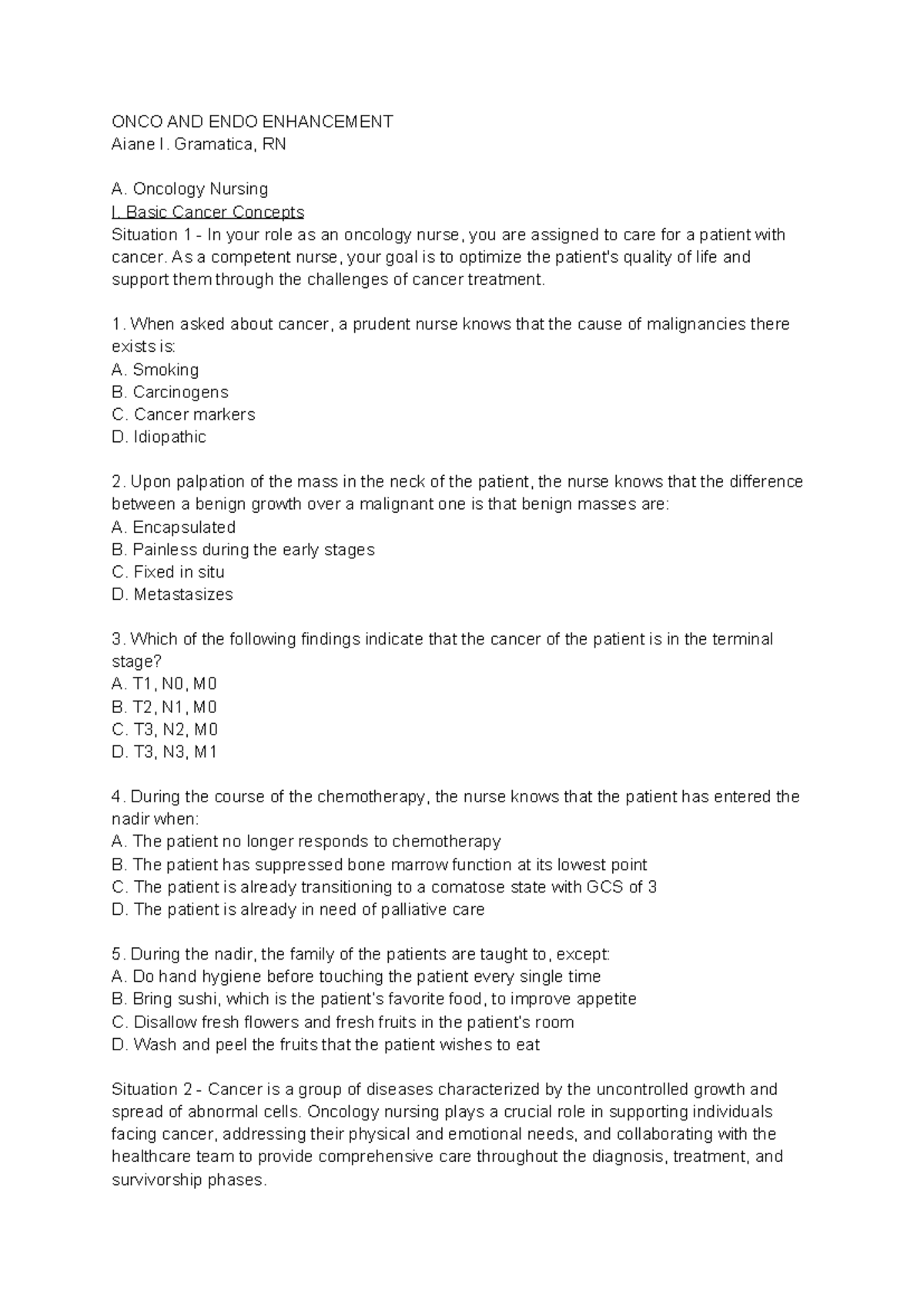 Onco:Endo Questions - ONCO AND ENDO ENHANCEMENT Aiane I. Gramatica, RN ...