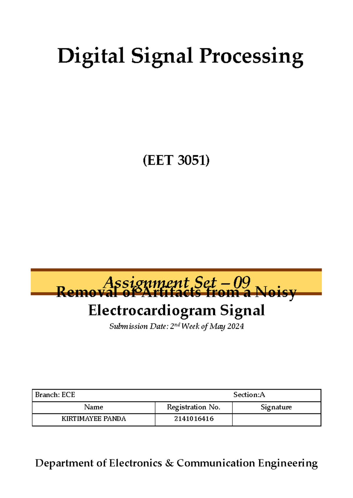 Assignment-9(ASH) - Assignment Set – 09 Digital Signal Processing (EET 3051) Removal of ...