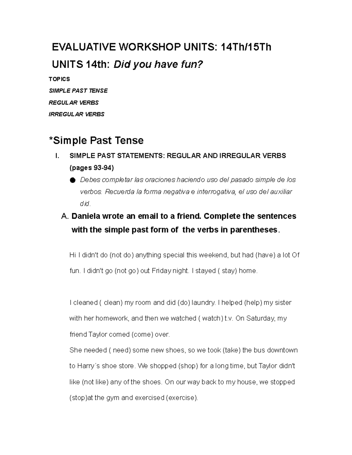 JUAN David Alvarez Gomes - Simple Past Tense- Workshop unit 14th-15th - EVALUATIVE WORKSHOP ...