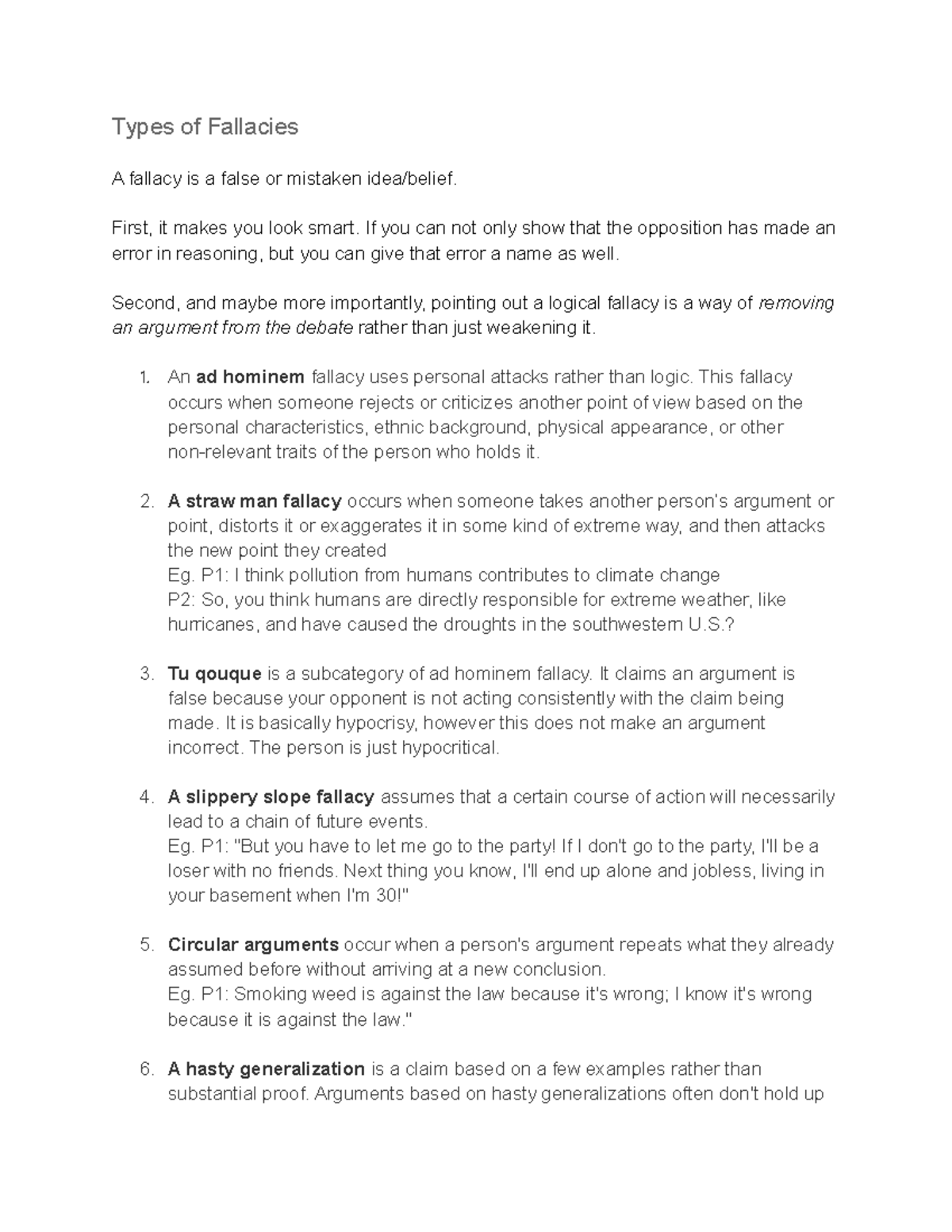 Types of Fallacies - First, it makes you look smart. If you can not ...