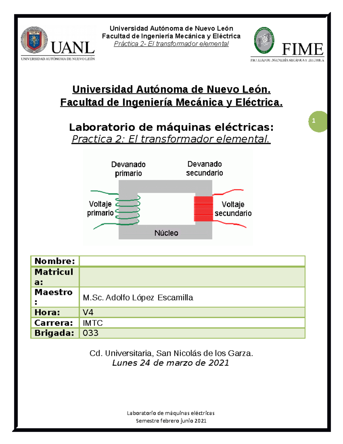 Practica 2: El transformador elemental- Lab de maquinas electricas - Facultad de Ingeniería ...