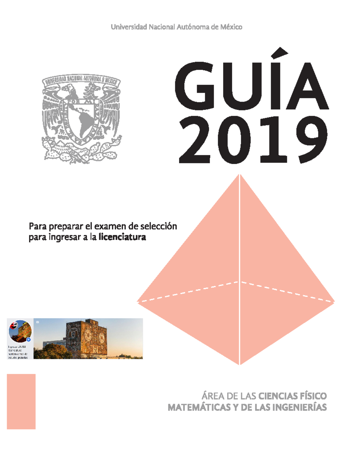 UNAM 2019 área 1 - Guia uam para ingreso a la universidad - Universidad Nacional Autónoma de ...