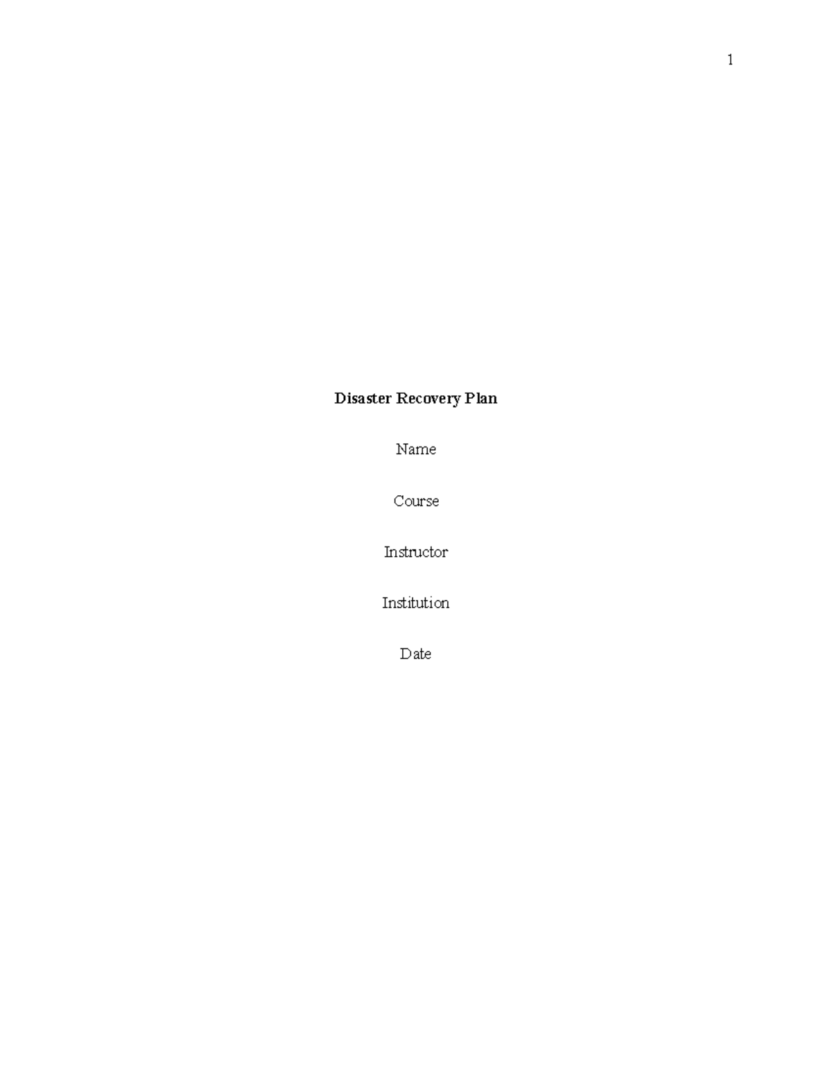 Disaster Recovery Pla april - Disaster Recovery Plan Name Course ...