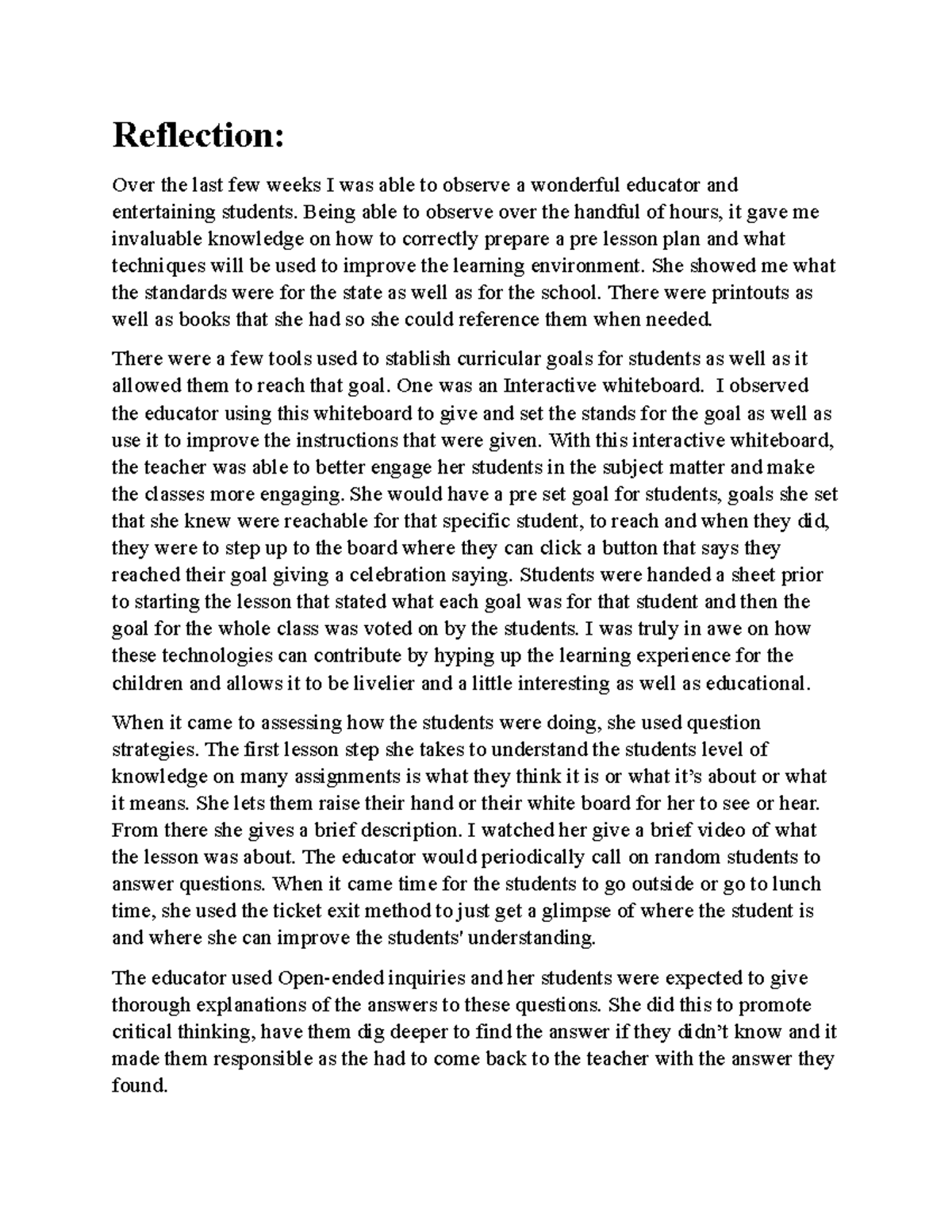 Week 5 Reflection - Reflection: Over the last few weeks I was able to observe a wonderful ...