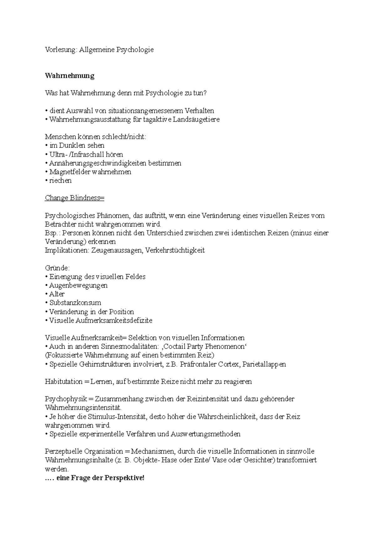 Allgemeine Psychologie 2. SM - Vorlesung: Allgemeine Psychologie Wahrnehmung Was hat Wahrnehmung ...