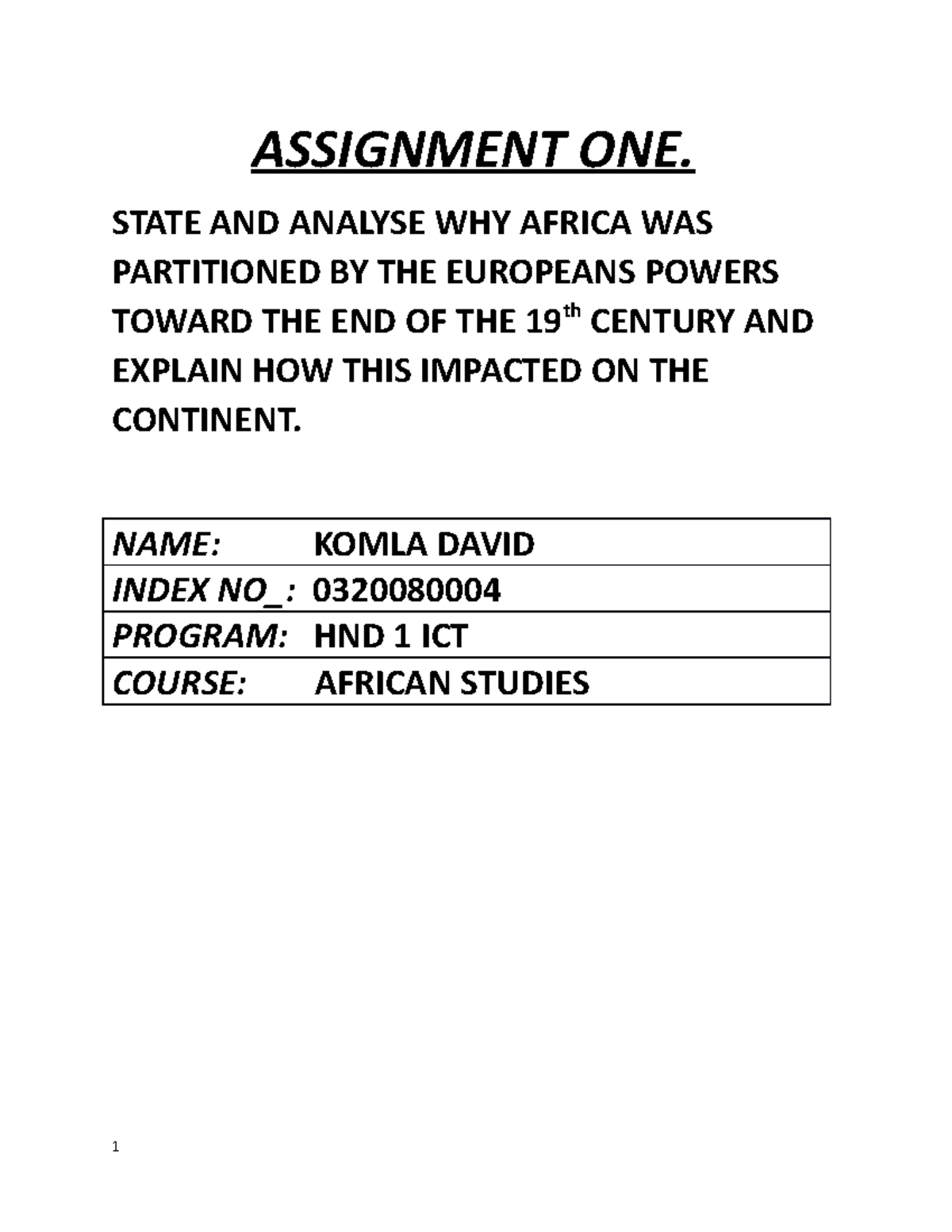 Assignment ONE Africa Studies - ASSIGNMENT ONE. STATE AND ANALYSE WHY ...