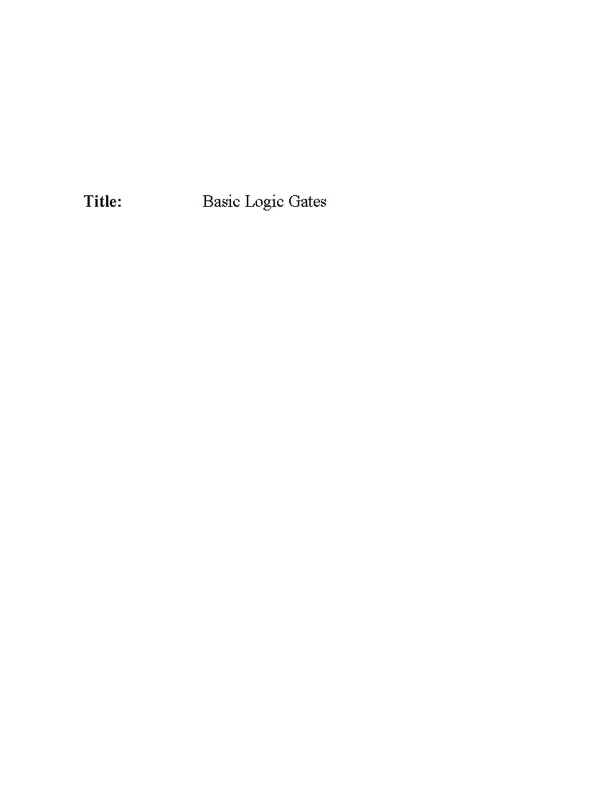 EMT 1250 LAB Report 2 BASIC LOGIC GATES - Title: Basic Logic Gates ...