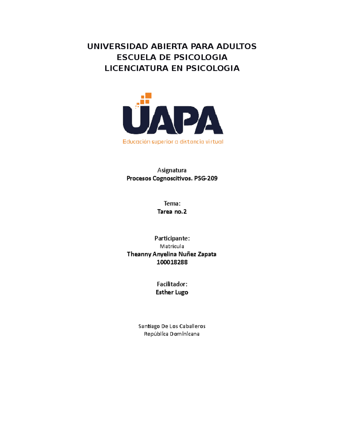 Procesos Cognitivos tarea 2 - UNIVERSIDAD ABIERTA PARA ADULTOS ESCUELA ... Procesos Cognitivos tarea 2 - UNIVERSIDAD ABIERTA PARA ADULTOS ESCUELA ...