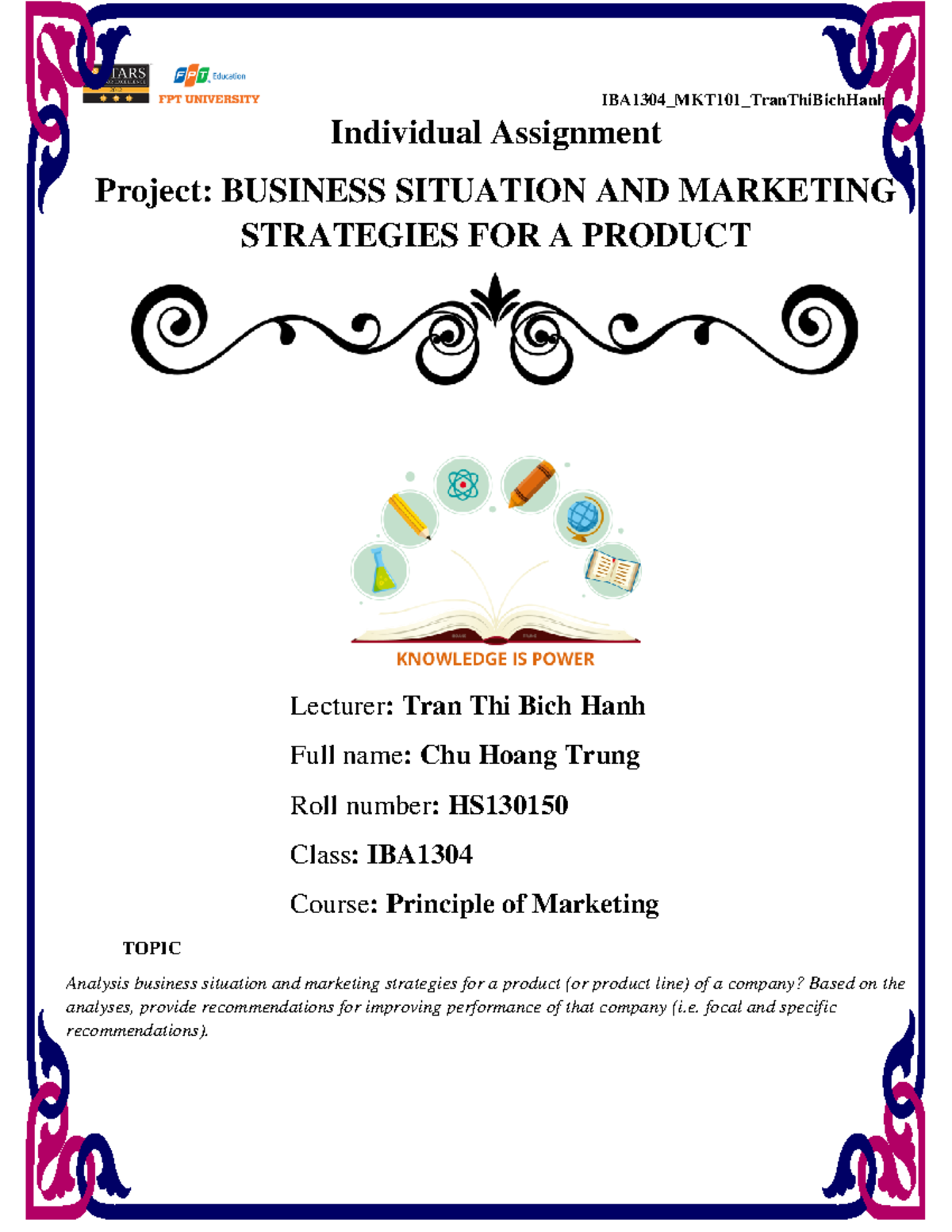 Pdfcoffee - Done - Individual Assignment Project: BUSINESS SITUATION AND MARKETING STRATEGIES ...