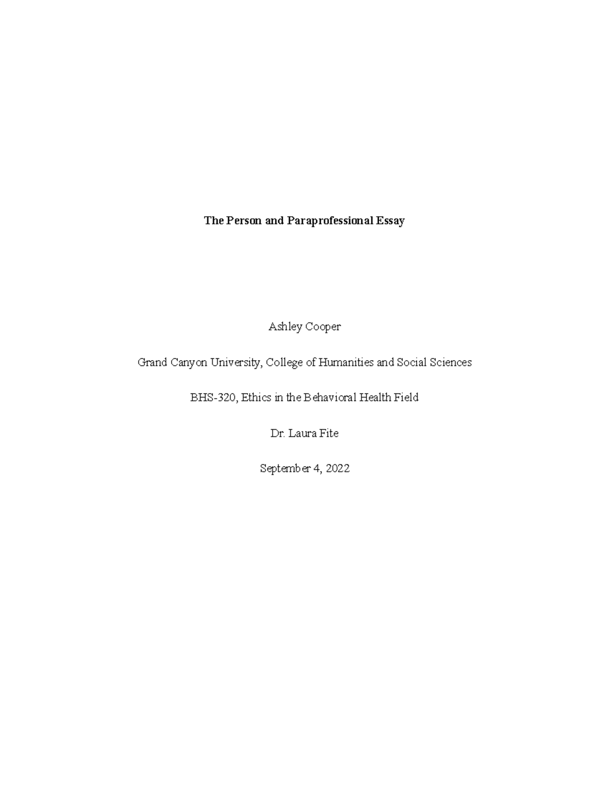 The Person and Paraprofessional Essay - Laura Fite September 4, 2022 ...