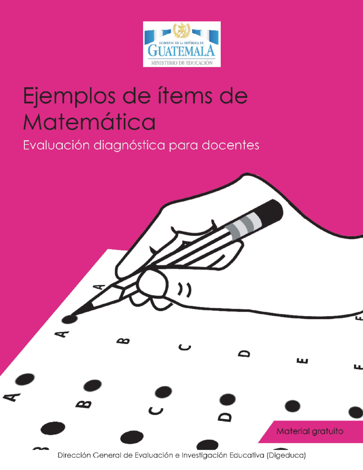 Ejemplos ítems Mate - Ítem mate - Digeduca MATERIAL GRATUITO 2 Los ejemplos de ítems y su ...