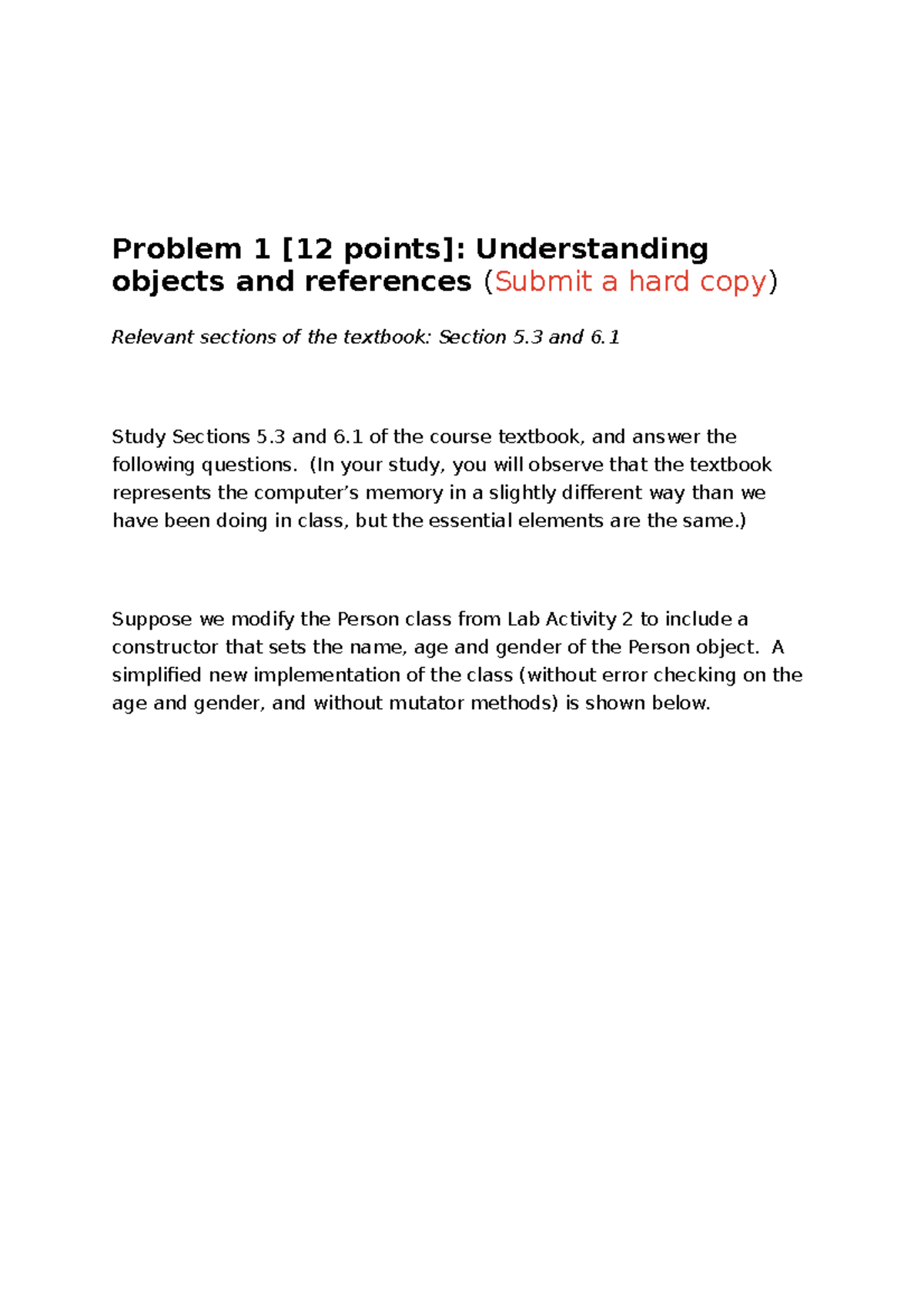Document - Practice exercise - Problem 1 [12 points]: Understanding objects and references ...