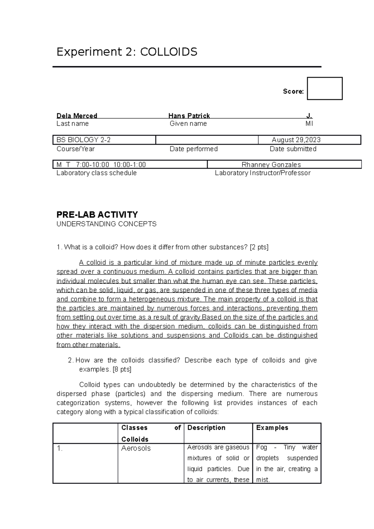 Experiment 2 pre lab - BIOCHEM - Experiment 2: COLLOIDS Score: Dela ...