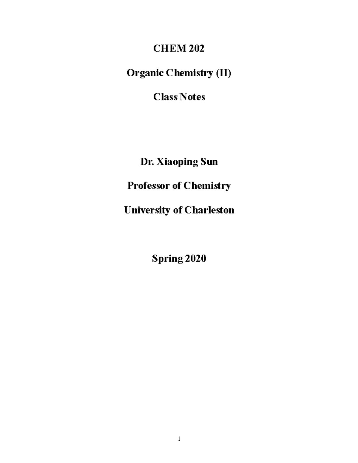 CHEM 202 Notes Lecture 1 - Organic Chemistry (II) Class Notes Dr ...