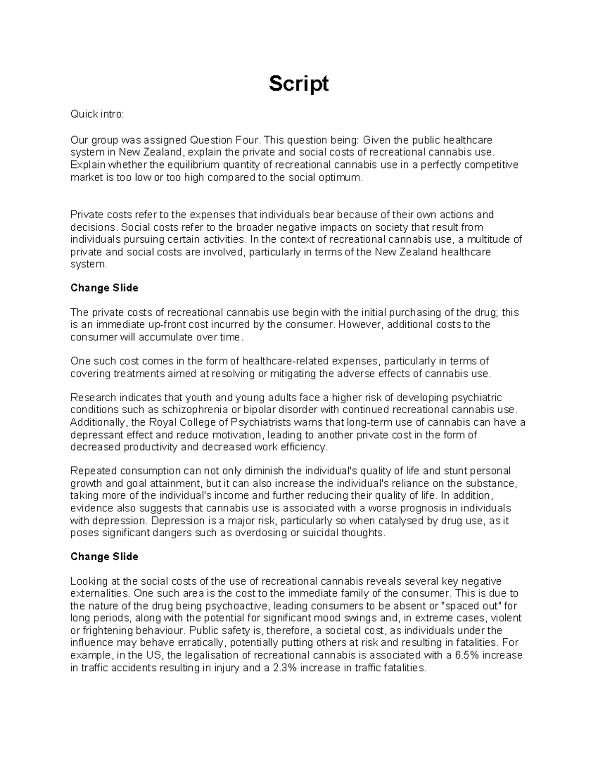 Script - Script Quick intro: Our group was assigned Question Four. This ...