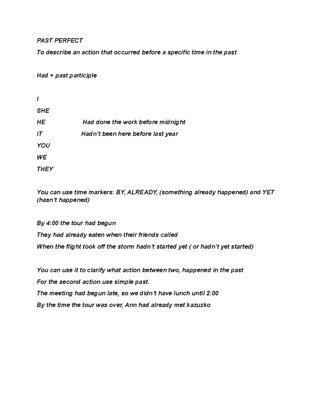 English march 13 - jnnkk - PAST PERFECT To describe an action that ...