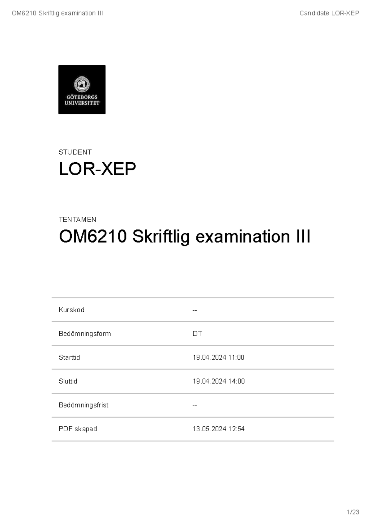 Symtom och tecken på ohälsa, 19 april 2024 - Kurskod - Bedömningsform ...