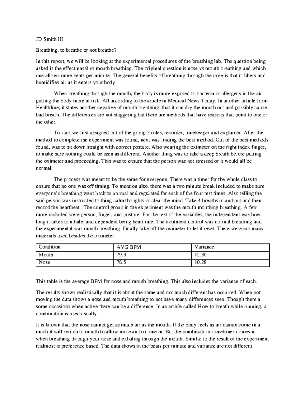 Lab report - notes - JD Smith III Breathing, to breathe or not breathe ...