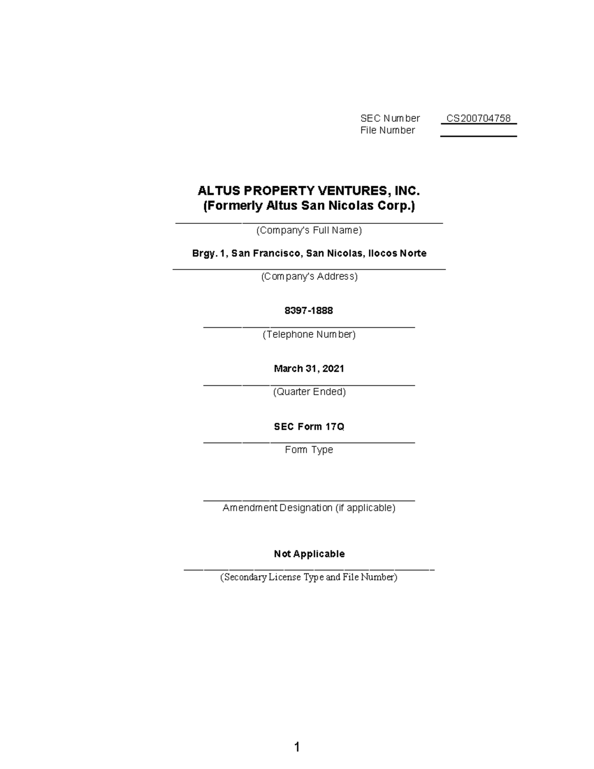 Altus Property Ventures, Inc. 2021 SEC Form 17-Q Mar 2021 0 - SEC Number CS File Number ALTUS ...