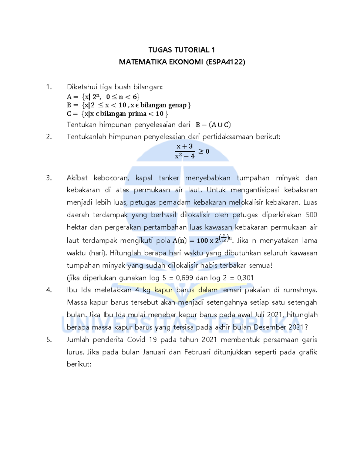 Tugas Tutorial 1 ESPA4122 - TUGAS TUTORIAL 1 MATEMATIKA EKONOMI (ESPA4122) Diketahui tiga buah ...