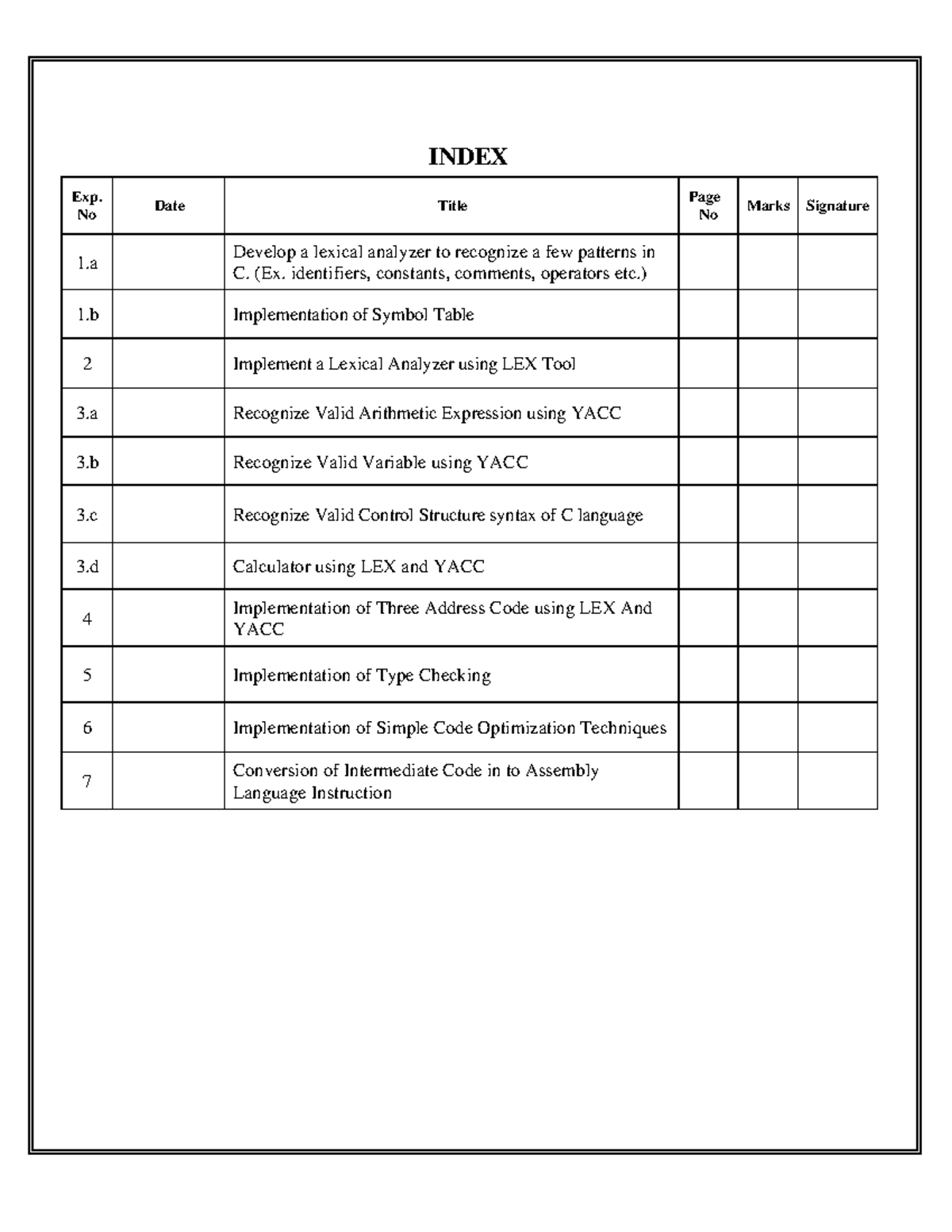 CS3501 CD Lab Manual - fgfgfggg - INDEX Exp. No Date Title Page No Marks Signature 1 Develop a ...