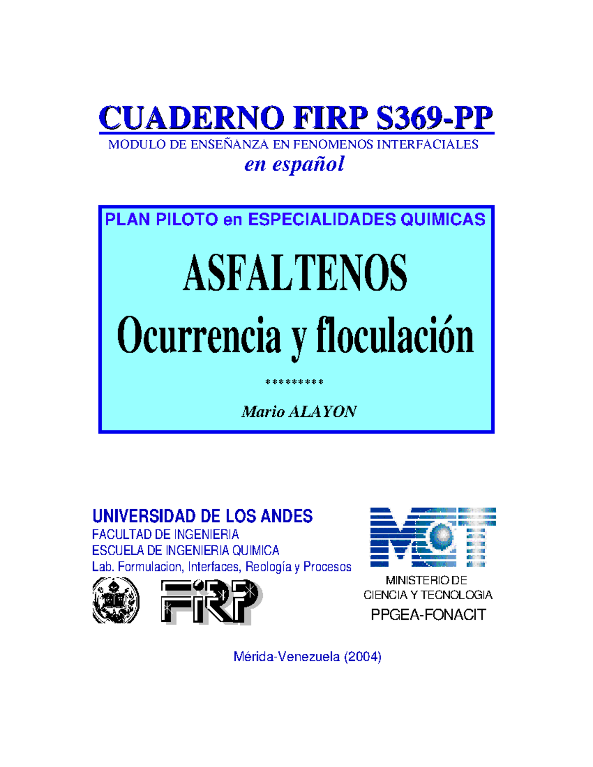 S369PP Asfaltenos - os asfáltenos típicamente son definidos como la ...