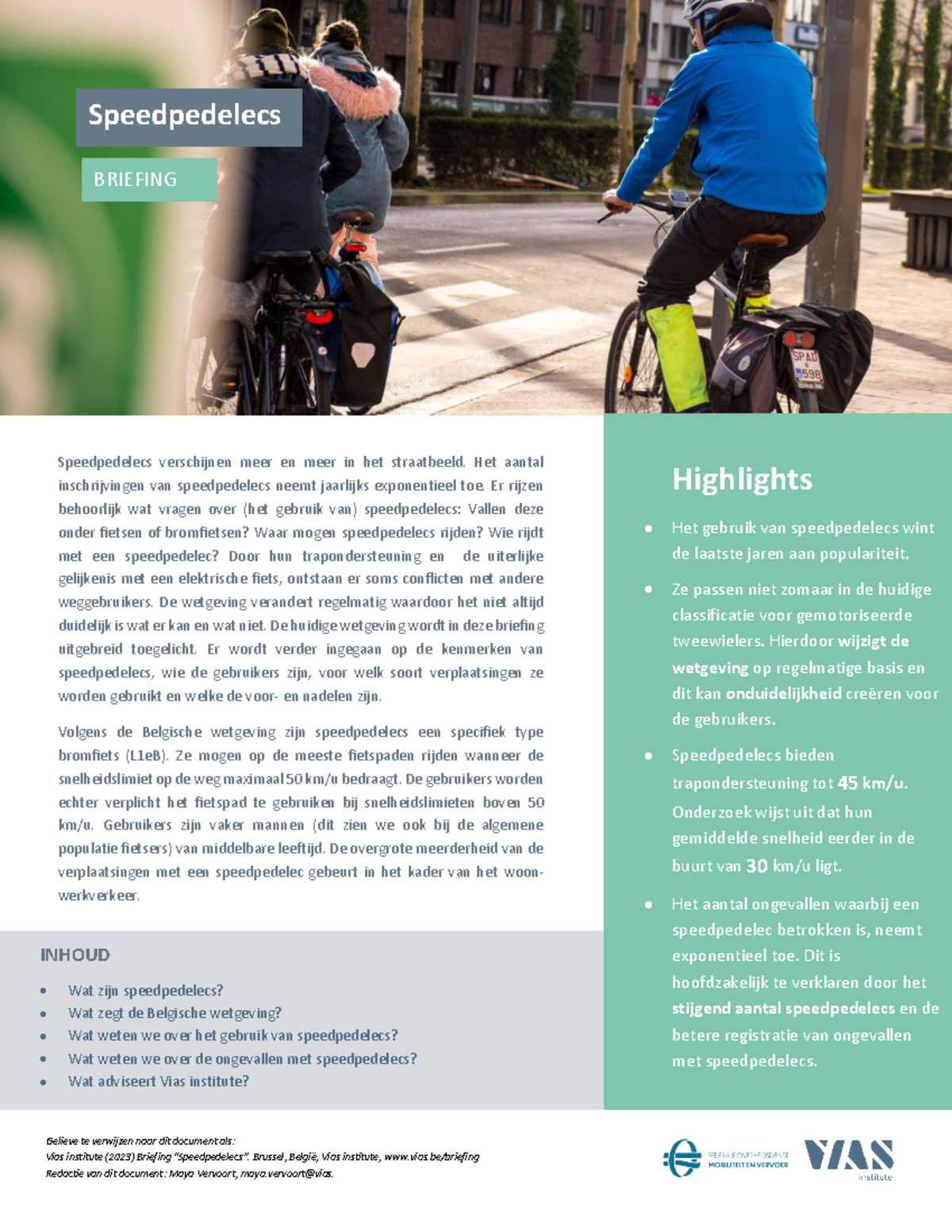 JO zo wllen ze bewijzen ervoor - Gelieve te verwijzen naar dit document als: Vias institute (202 ...